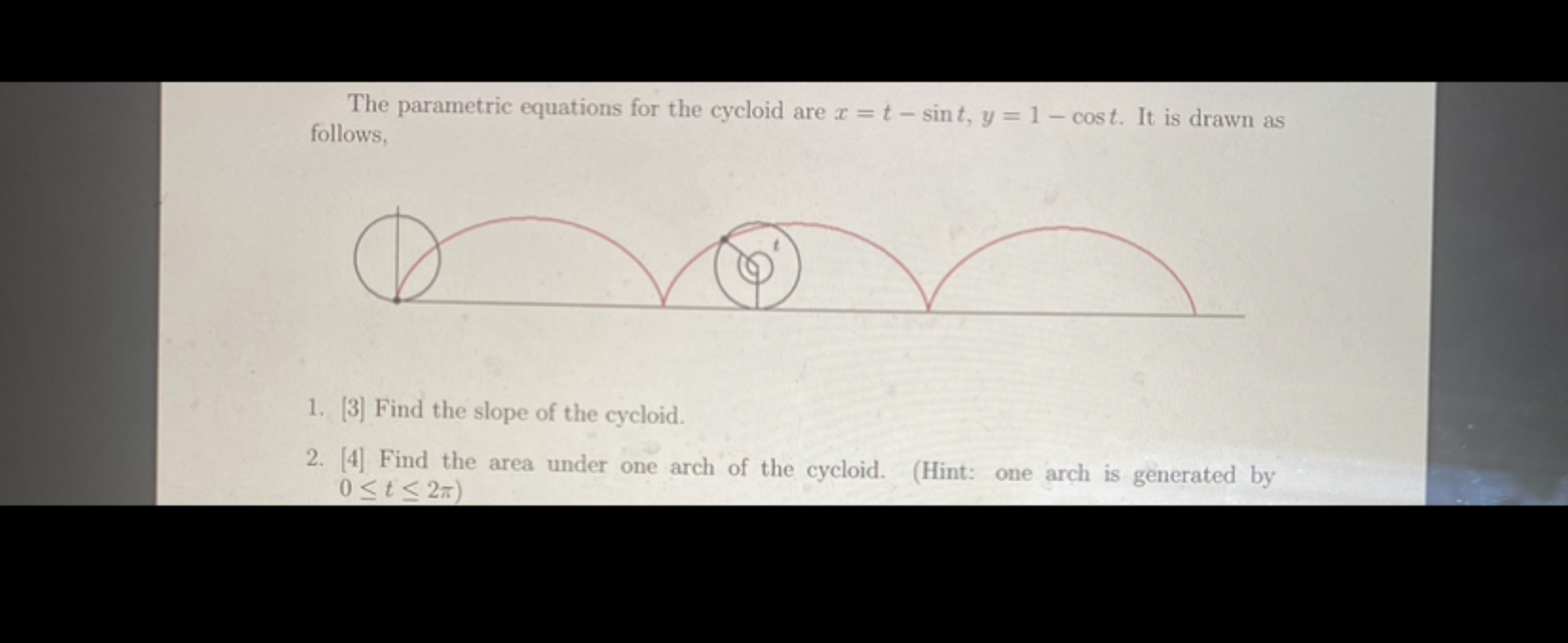 Solved The parametric equations for the cycloid are | Chegg.com
