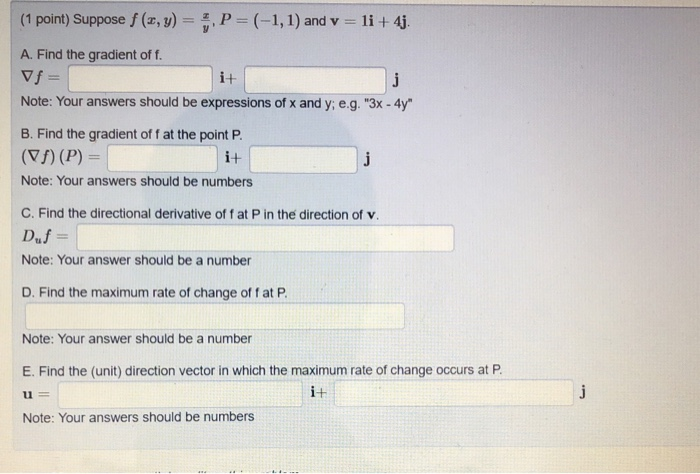 Solved (1 point) Suppose f (2,y) ,,P= (-1,1) and v = li +4j. | Chegg.com