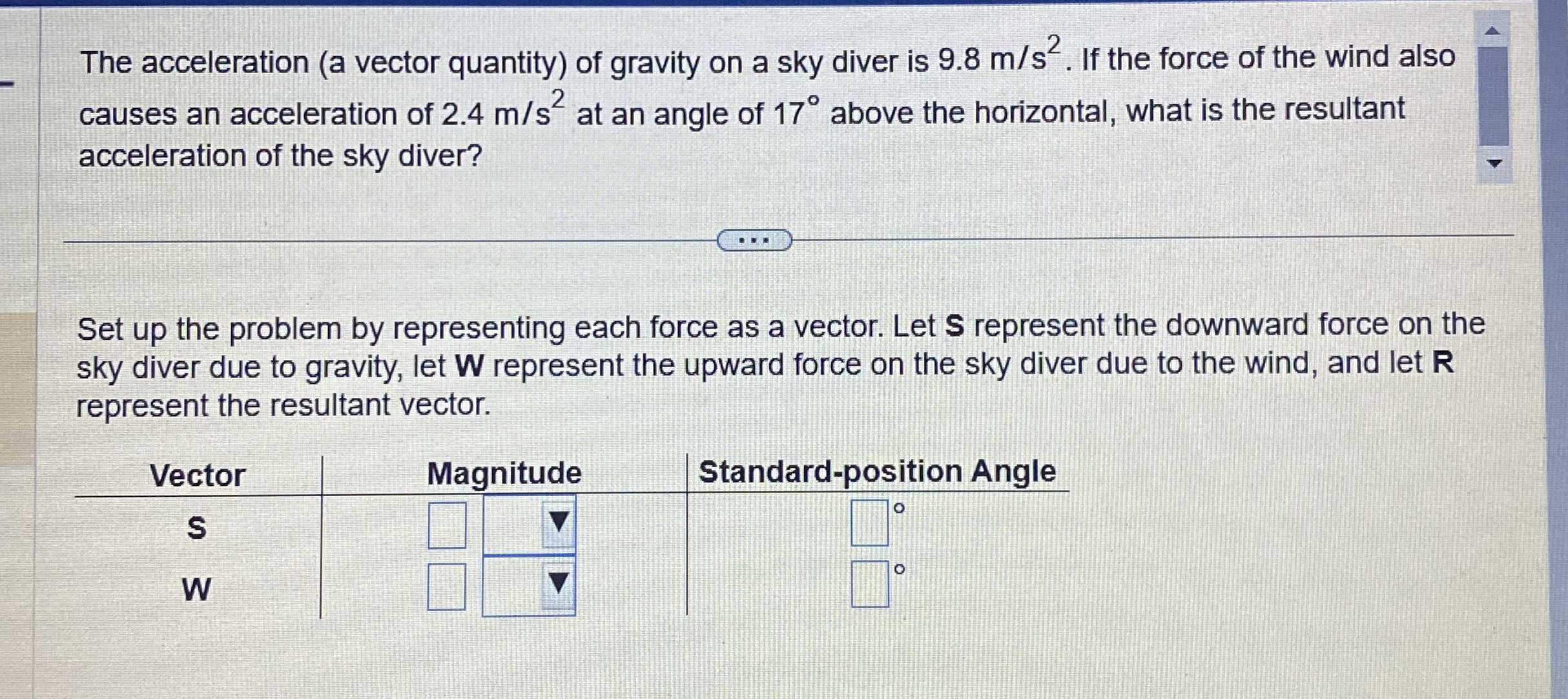 Solved The acceleration (a vector quantity) ﻿of gravity on a | Chegg.com