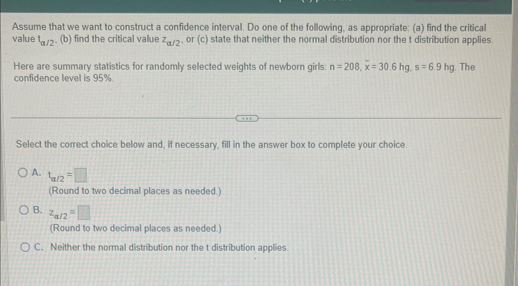 Solved Assume that we want to construct a confidence | Chegg.com