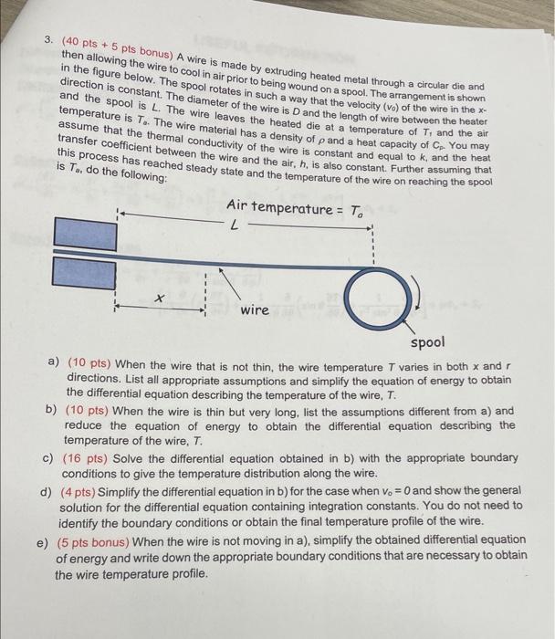 Solved 3. (40 pts +5 pts bonus) A wire is made by extruding | Chegg.com