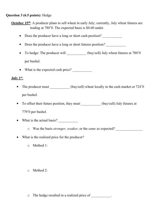 Solved Question 3 (6.5 points): Hedge October 15th: A | Chegg.com