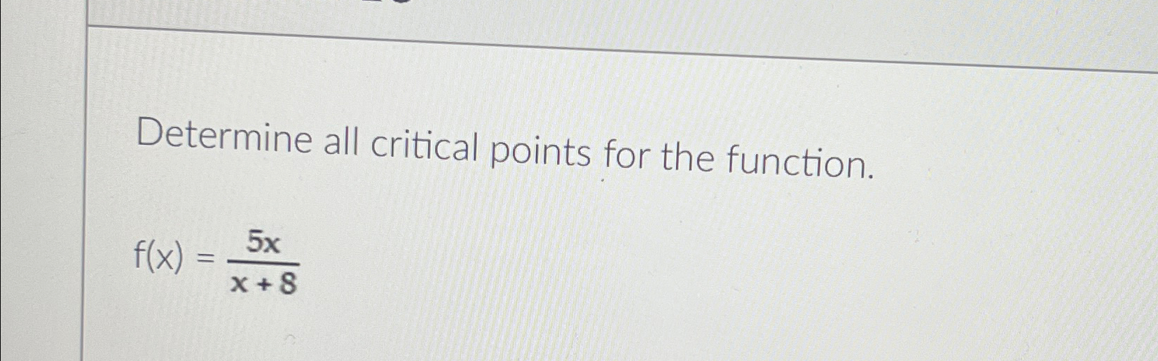 Solved Determine all critical points for the | Chegg.com