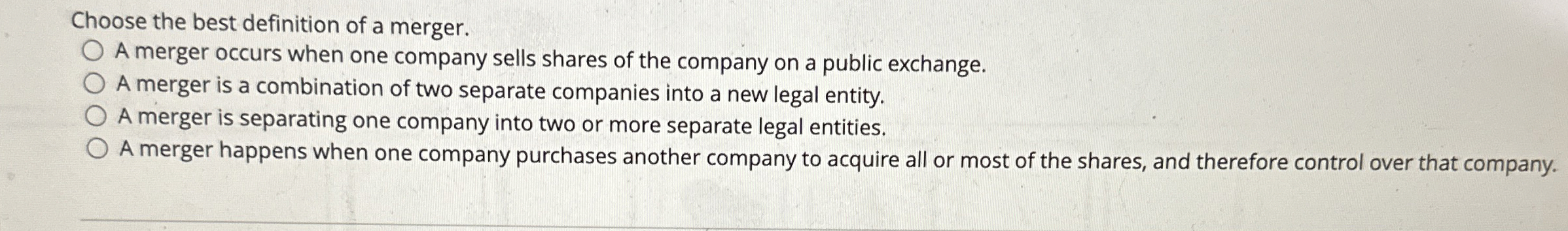 Solved Choose the best definition of a merger.A merger | Chegg.com