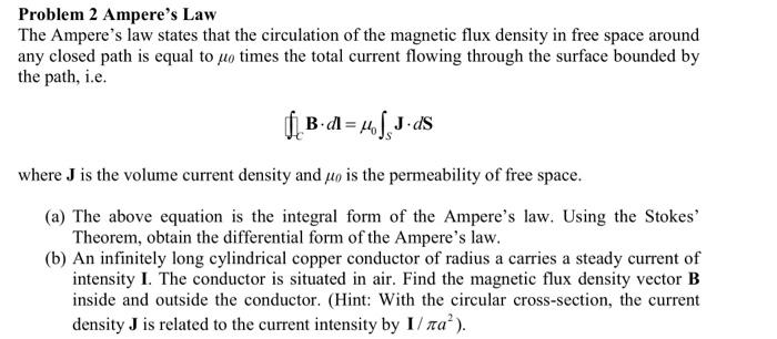 Solved Problem 2 Ampere's Law The Ampere's law states that | Chegg.com Solved Problem 2 Ampere's Law The Ampere's law states that | Chegg.com