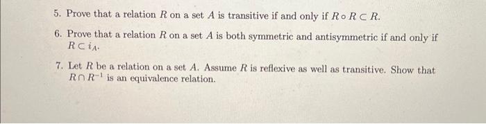 Solved 5. Prove that a relation R on a set A is transitive | Chegg.com