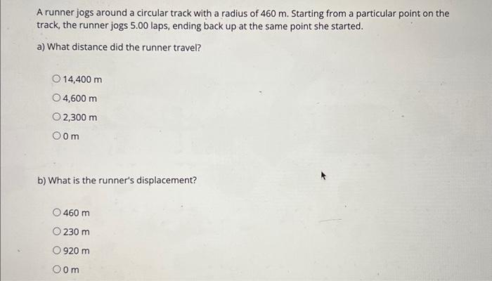 Solved A runner jogs around a circular track with a radius | Chegg.com
