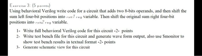 Solved Exercise 3: (5 points) Using behavioral Verilog write | Chegg.com