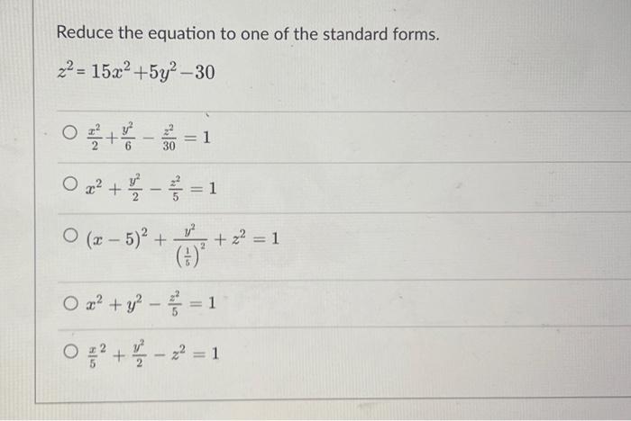 Solved Reduce the equation to one of the standard forms. | Chegg.com