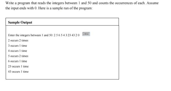Solved Write a program that reads the integers between 1 and | Chegg.com