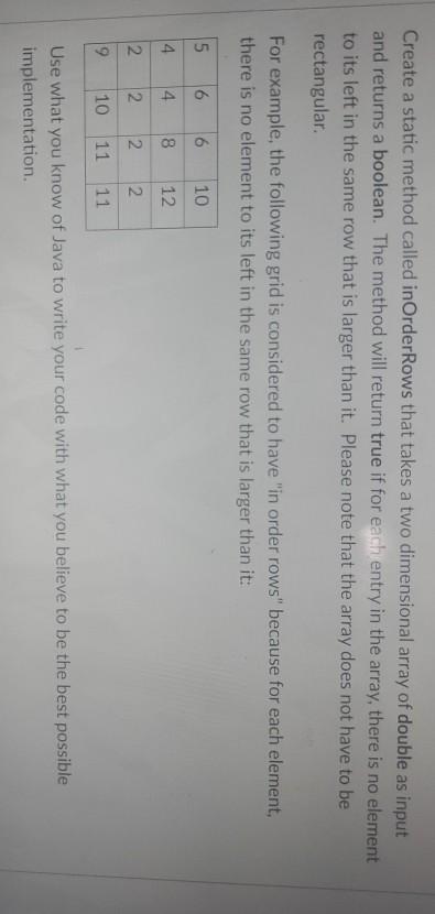 Solved Create a static method called inOrderRows that takes | Chegg.com