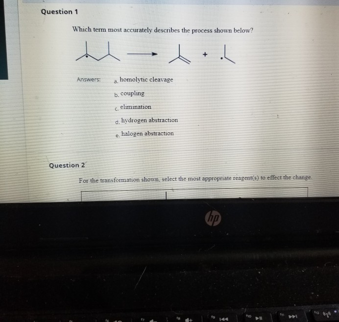 Solved Question 1 Which term most accurately describes the | Chegg.com