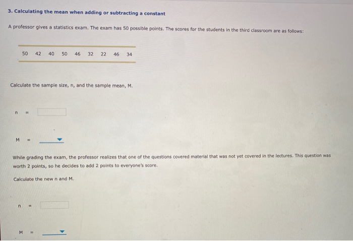 Solved 3. Calculating the mean when adding or subtracting a | Chegg.com