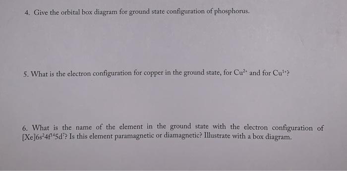 Solved 4. Give the orbital box diagram for ground state | Chegg.com