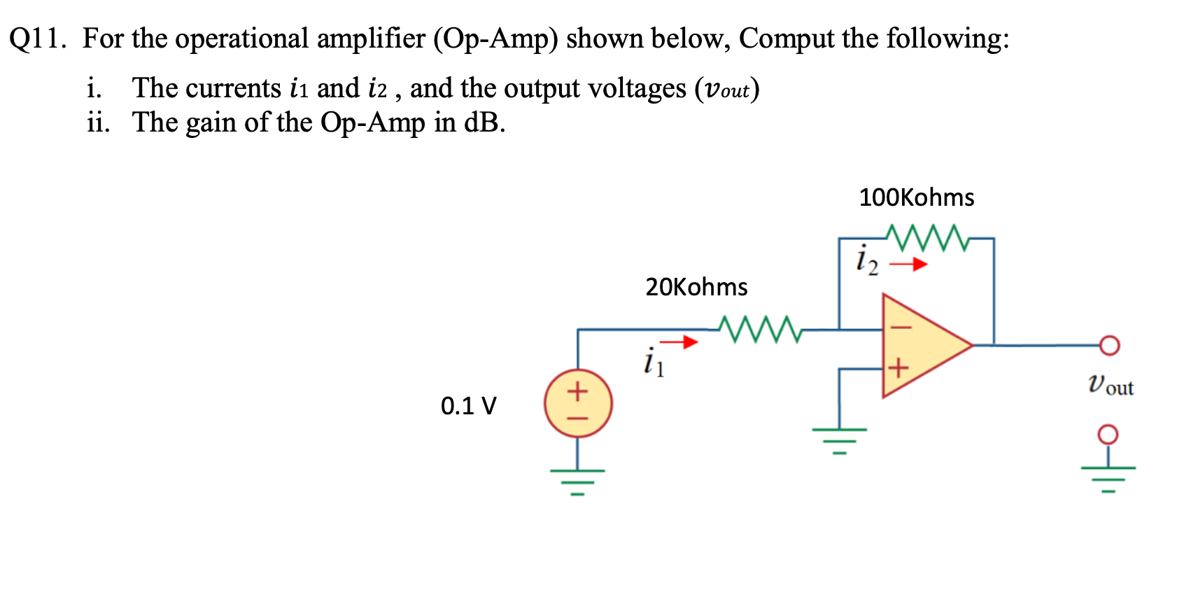 Solved Q11. ﻿For the operational amplifier (Op-Amp) ﻿shown | Chegg.com