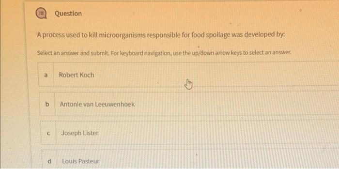 Solved Question A process used to kill microorganisms | Chegg.com