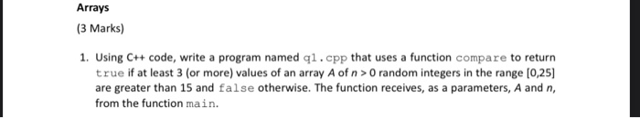 Solved Arrays 3 Marks 1 Using C Code Write A Program 3083
