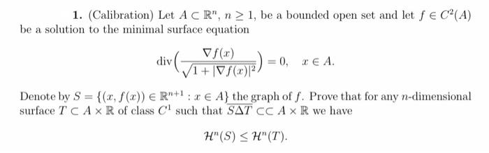 Solved 1. (Calibration) Let A⊂Rn,n≥1, be a bounded open set | Chegg.com