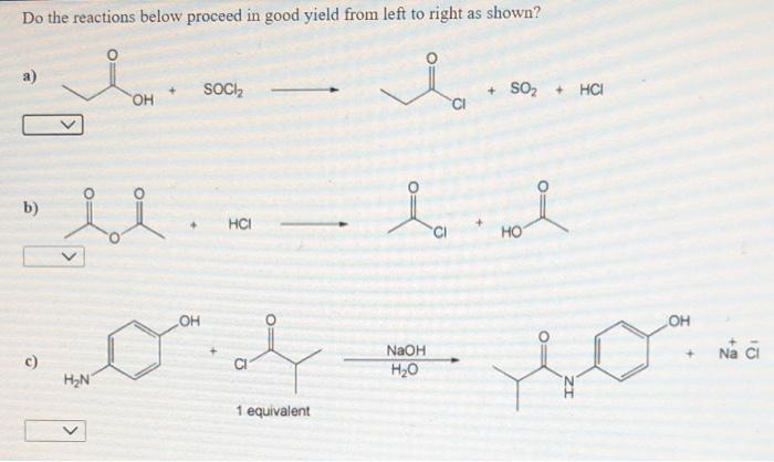 Solved Do the reactions below proceed in good yield from | Chegg.com