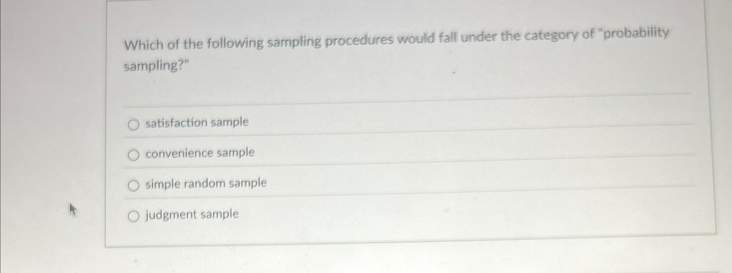 Which of the following sampling procedures would fall | Chegg.com