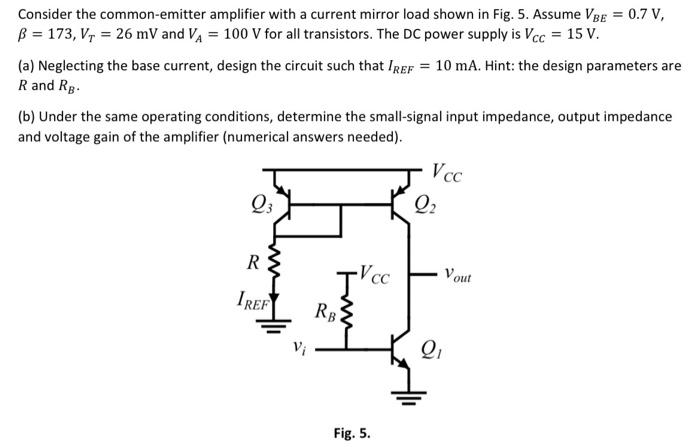 Solved Consider the common-emitter amplifier with a current | Chegg.com