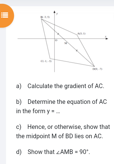 Solved a) ﻿Calculate the gradient of AC.b) ﻿Determine the | Chegg.com