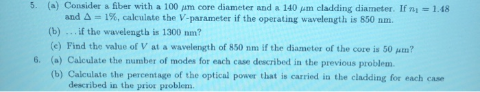 Solved 5. (a) Consider a fiber with a 100 um core diameter | Chegg.com