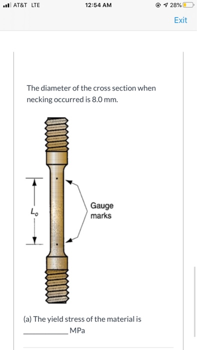 Solved During a tensile test the gage length Lo = 100 mm and | Chegg.com