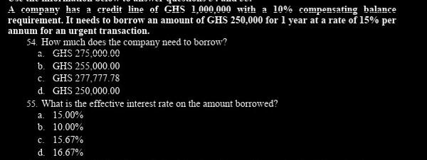 Solved A company has a credit line of GHS 1,000,000 with a | Chegg.com