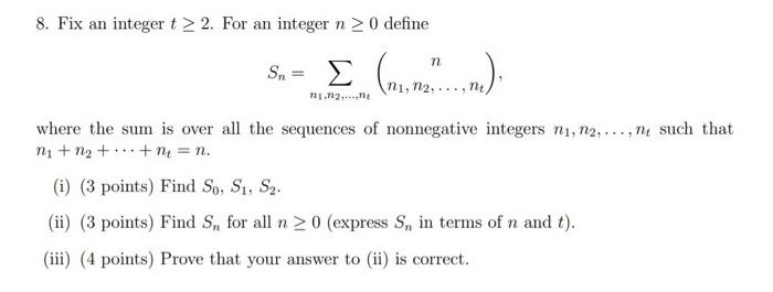 Solved 8. Fix an integer t≥2. For an integer n≥0 define | Chegg.com