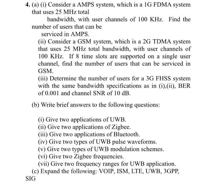 Solved 4. (a) (i) Consider a AMPS system, which is a 16 FDMA | Chegg.com
