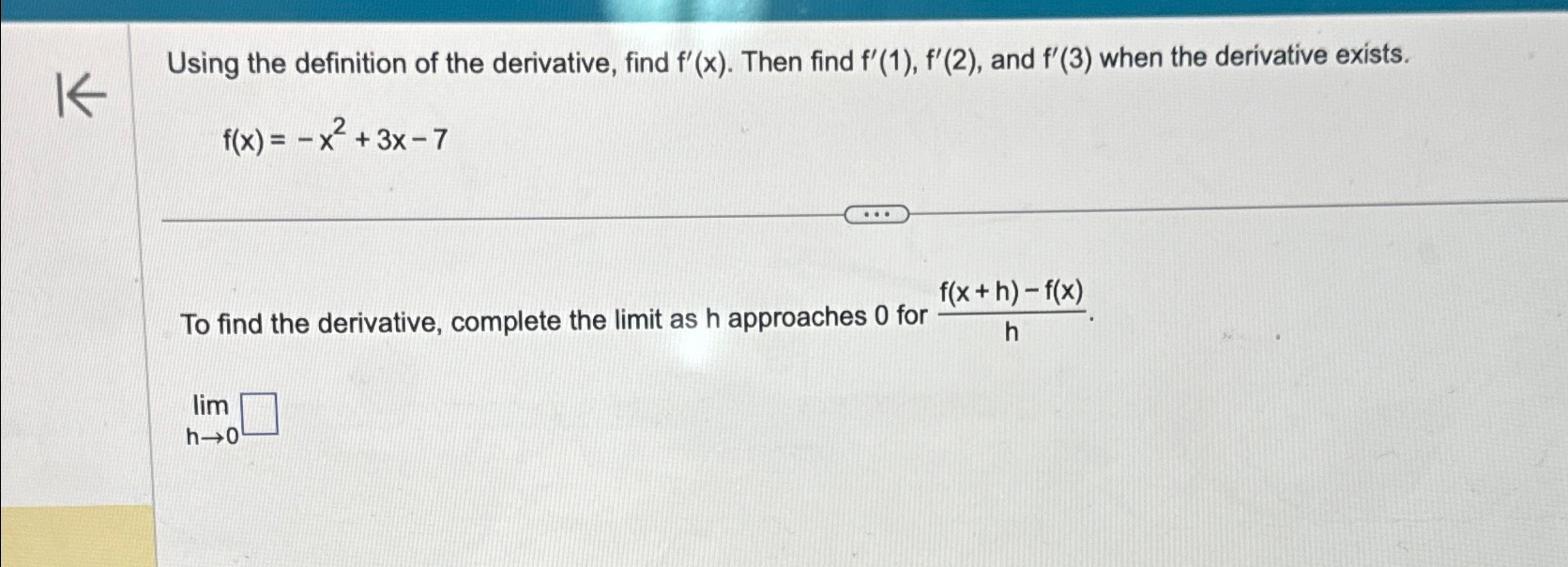 Solved Using the definition of the derivative, find f'(x). | Chegg.com
