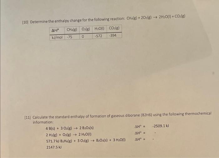 Solved [10] Determine the enthalpy change for the following | Chegg.com