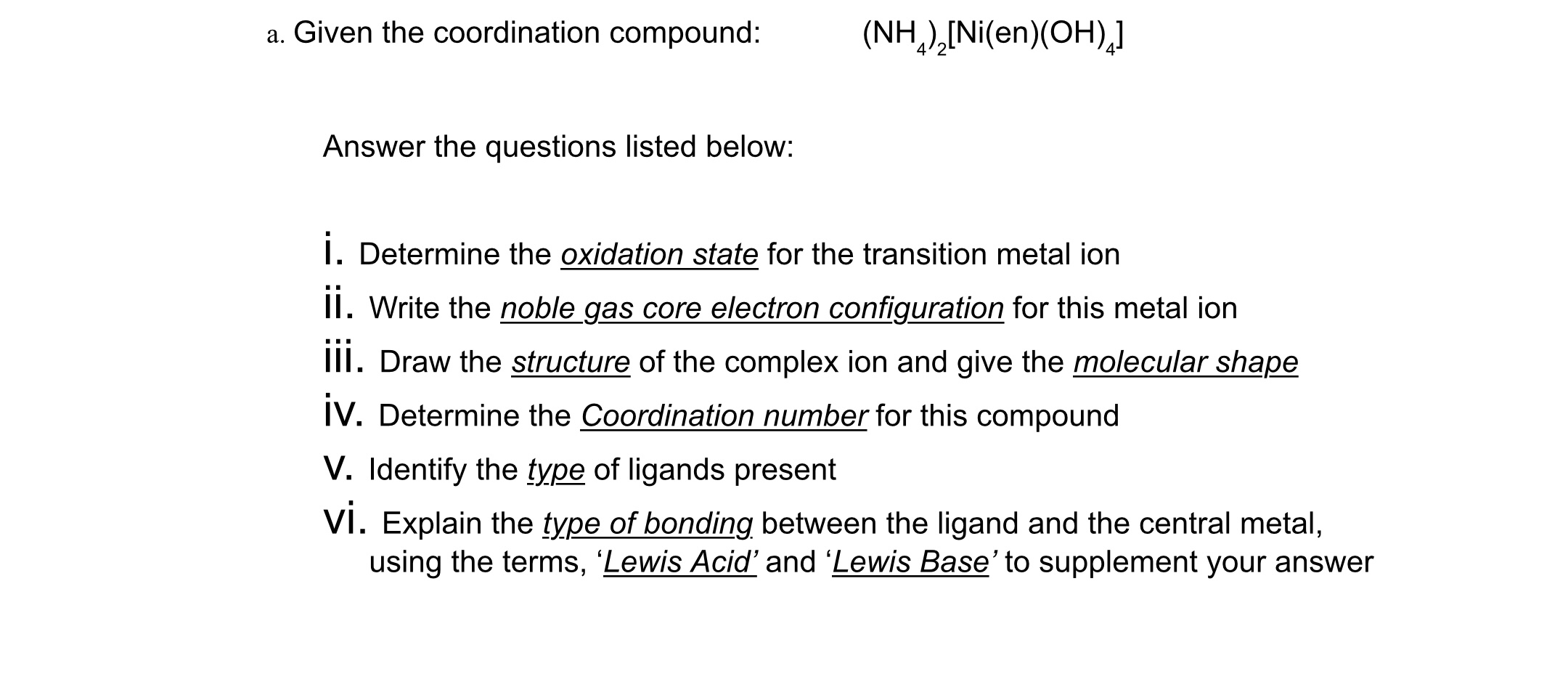 Solved a. ﻿Given the coordination | Chegg.com