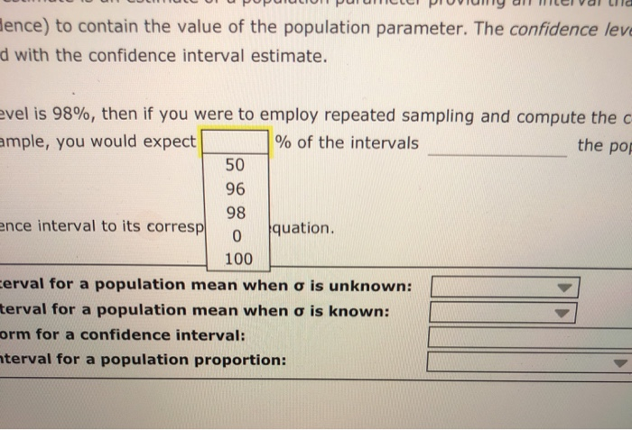 Solved A confidence interval estimate is an estimate of a | Chegg.com