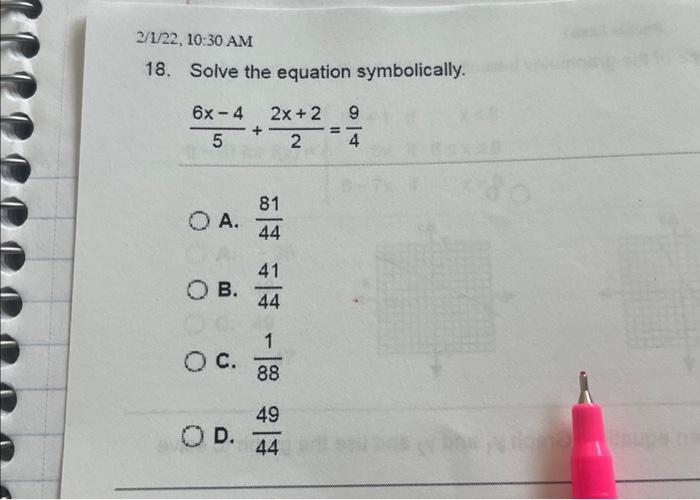 Solved 18. Solve the equation symbolically. 56x−4+22x+2=49 | Chegg.com