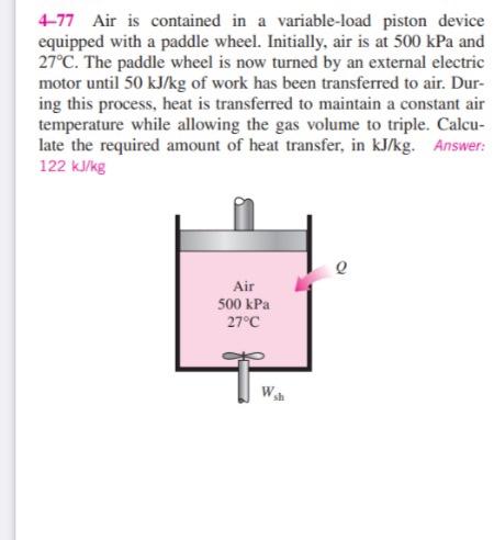 Solved I know the answer is 122 kJ/kg, I just want the | Chegg.com