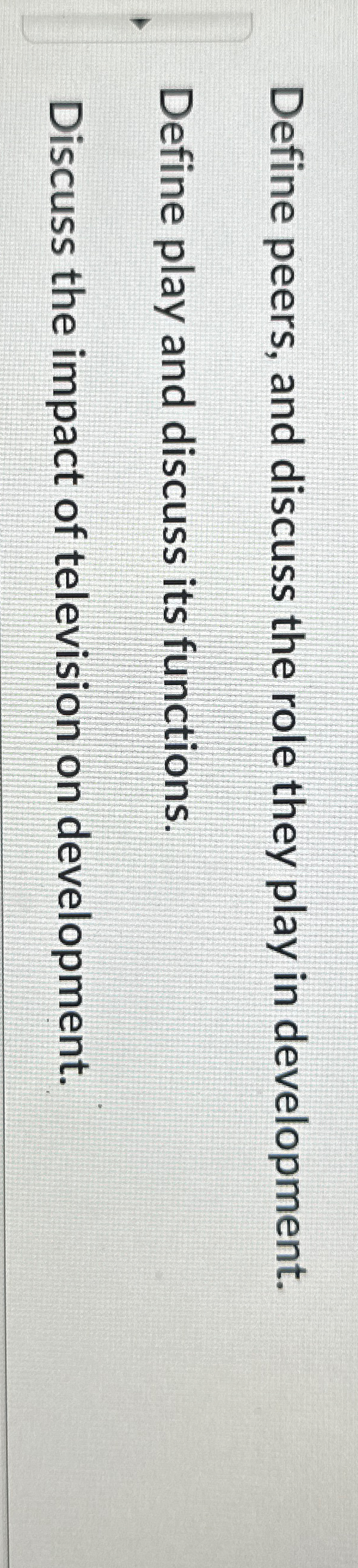 Solved Define peers, and discuss the role they play in | Chegg.com