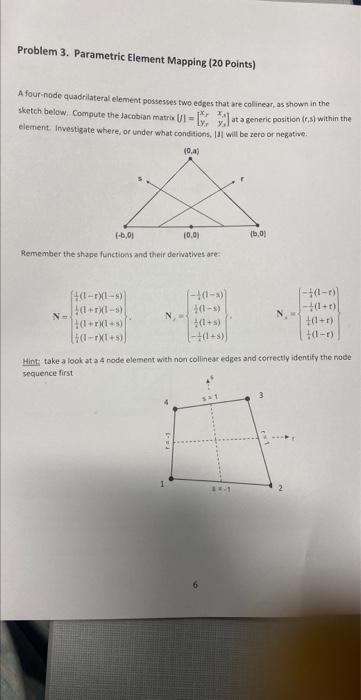 Solved A four-node quadrilateral element possesses two edges | Chegg.com