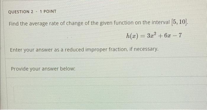 Solved Find the average rate of change of the given function | Chegg.com