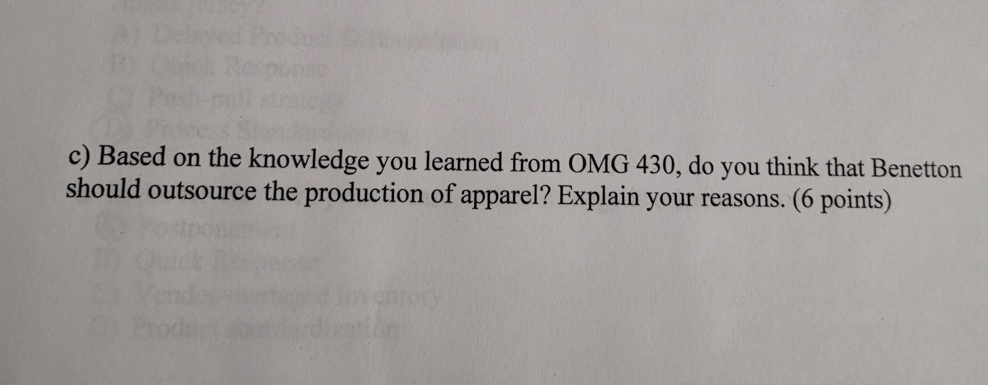 Solved c) ﻿Based on the knowledge you learned from OMG 430, | Chegg.com
