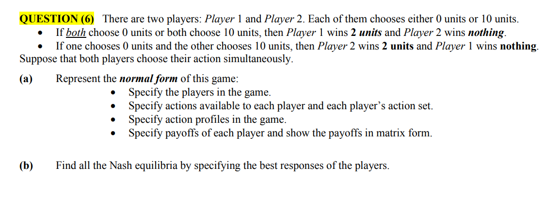 Solved QUESTION (6) ﻿There are two players: Player 1 ﻿and | Chegg.com