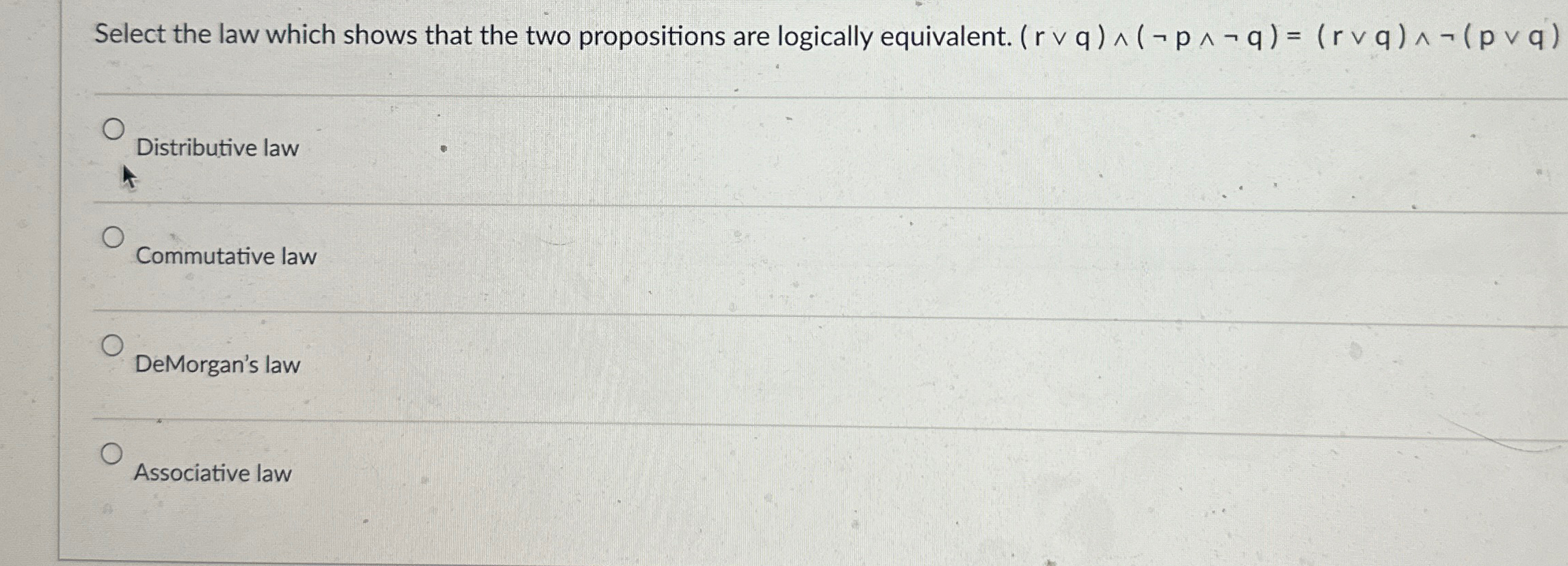 Solved Select the law which shows that the two propositions | Chegg.com
