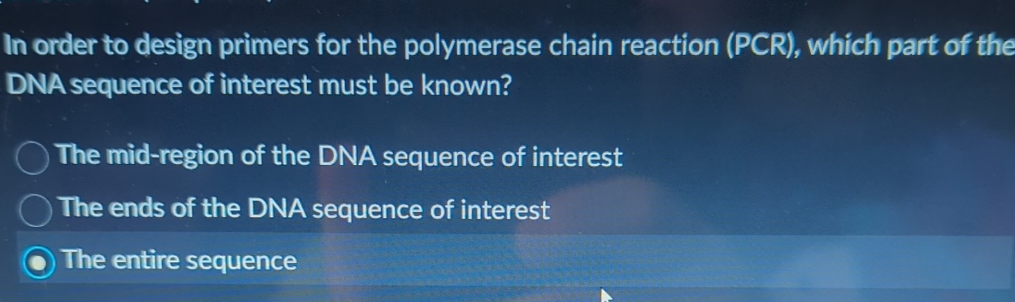 Solved In order to design primers for the polymerase chain | Chegg.com