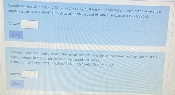 Solved Consider an analytic function \(f(z)=u(x,y)+iv(x,y)U. | Chegg.com