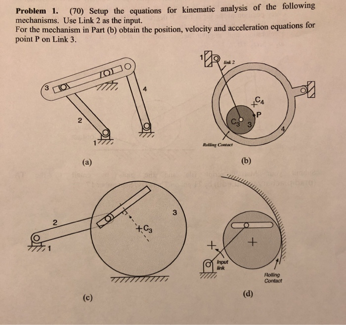 Solved Problem 1. (70) Setup the equations for kinematic | Chegg.com
