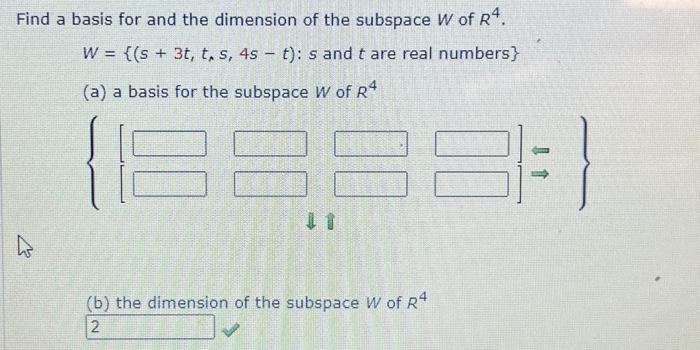 Solved Find a basis for and the dimension of the subspace W | Chegg.com