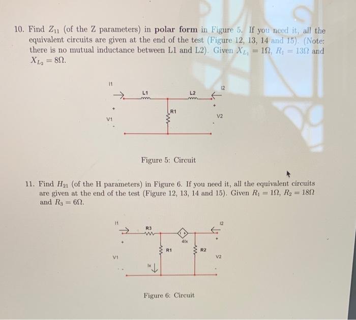 Solved 10. Find Z11 (of the Z parameters) in polar form in | Chegg.com