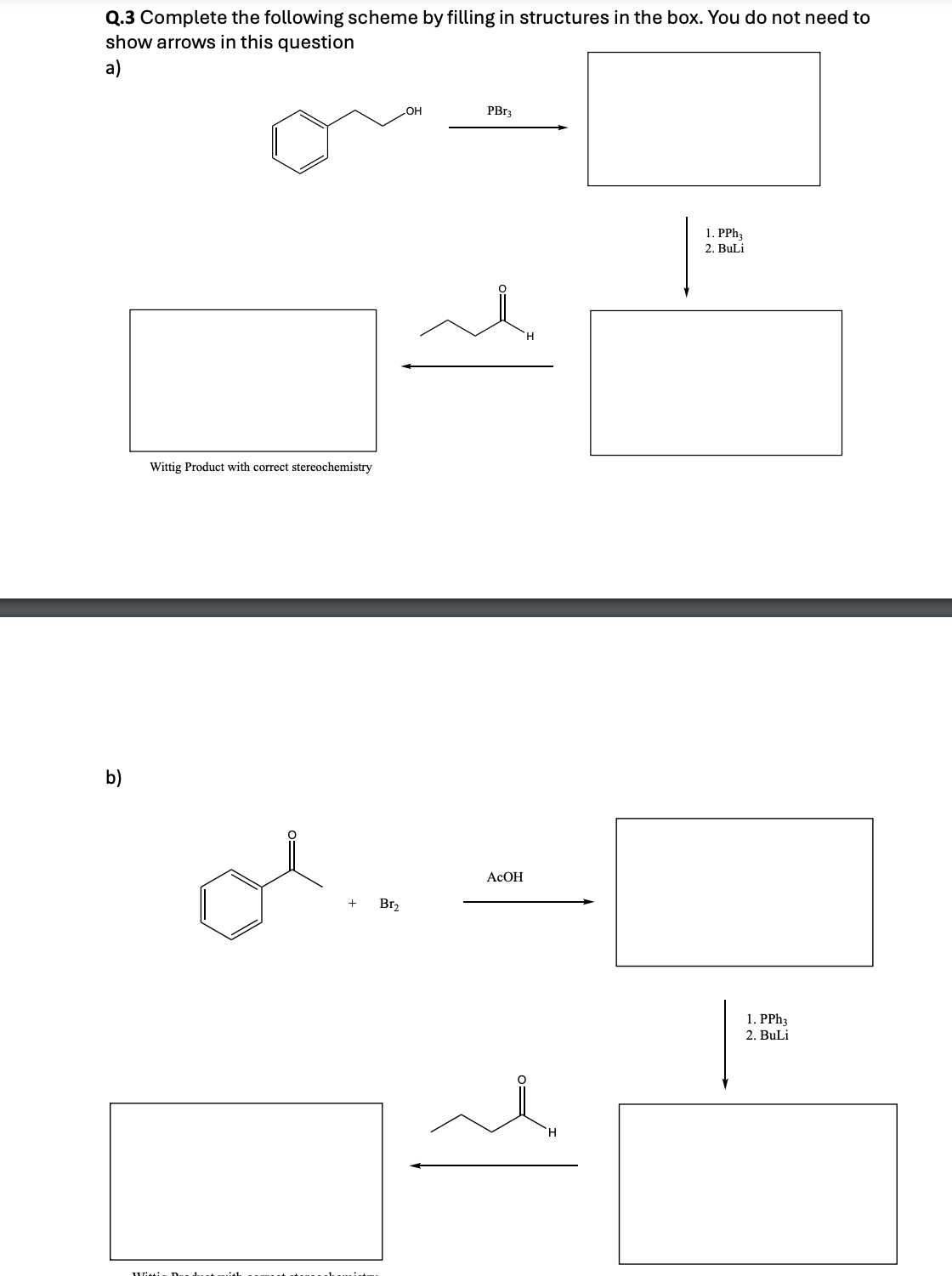 Solved Q. 3 ﻿Complete the following scheme by filling in | Chegg.com