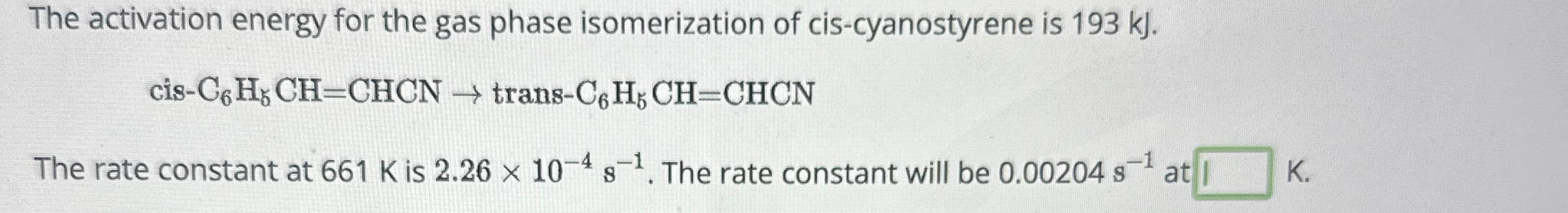 Solved The activation energy for the gas phase isomerization | Chegg.com